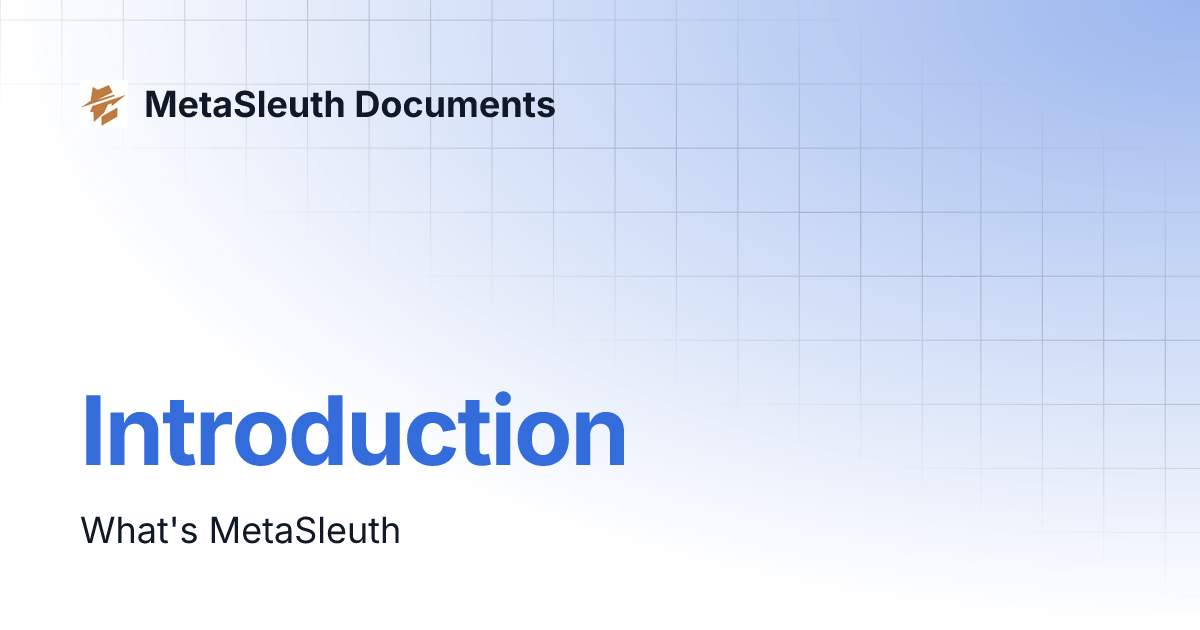 Introduction | MetaSleuth Documents